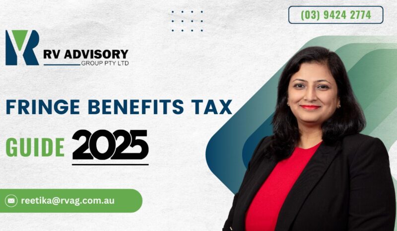 Fringe Benefits Tax (FBT) 2025: Key Updates & Compliance Guide